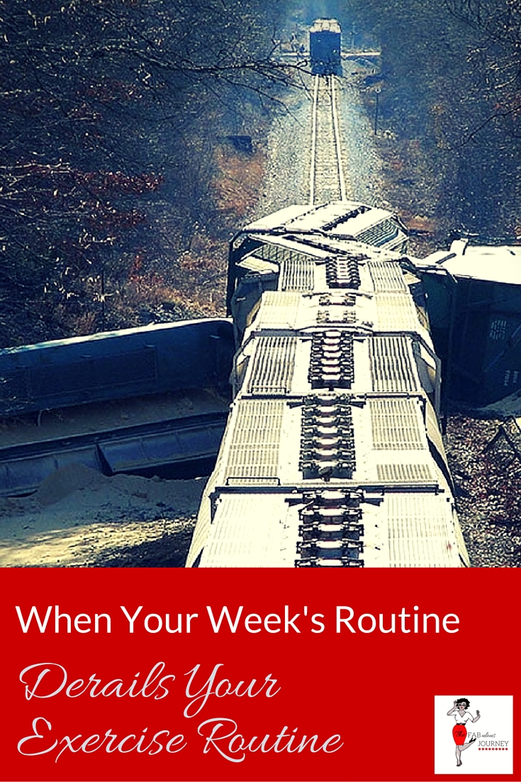 When Your Week's Routine Derails Your Exercise Routine